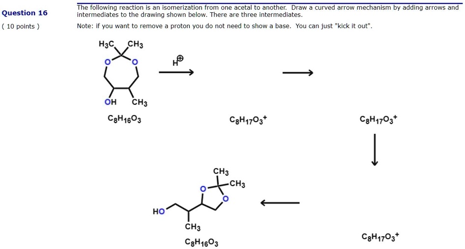The following reaction is an isomerization from one acetal to another ...