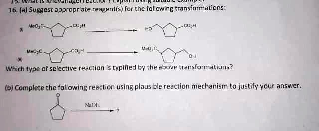 SOLVED: 16. (a) Suggest appropriate reagent(s) for the following ...