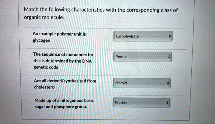SOLVED:Match the following characteristics with the corresponding class ...
