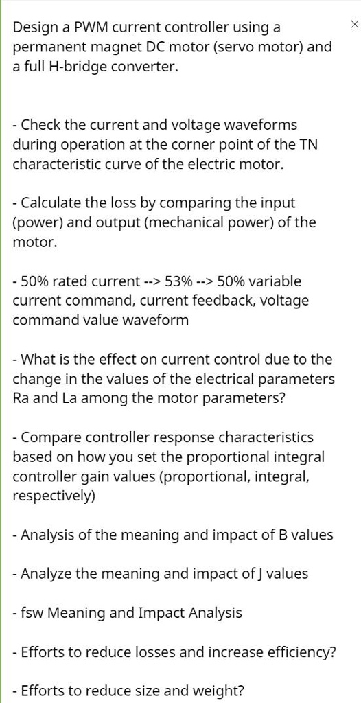 Solved Design A Pwm Current Controller Using A Permanent Magnet Dc Motor Servo Motor And A