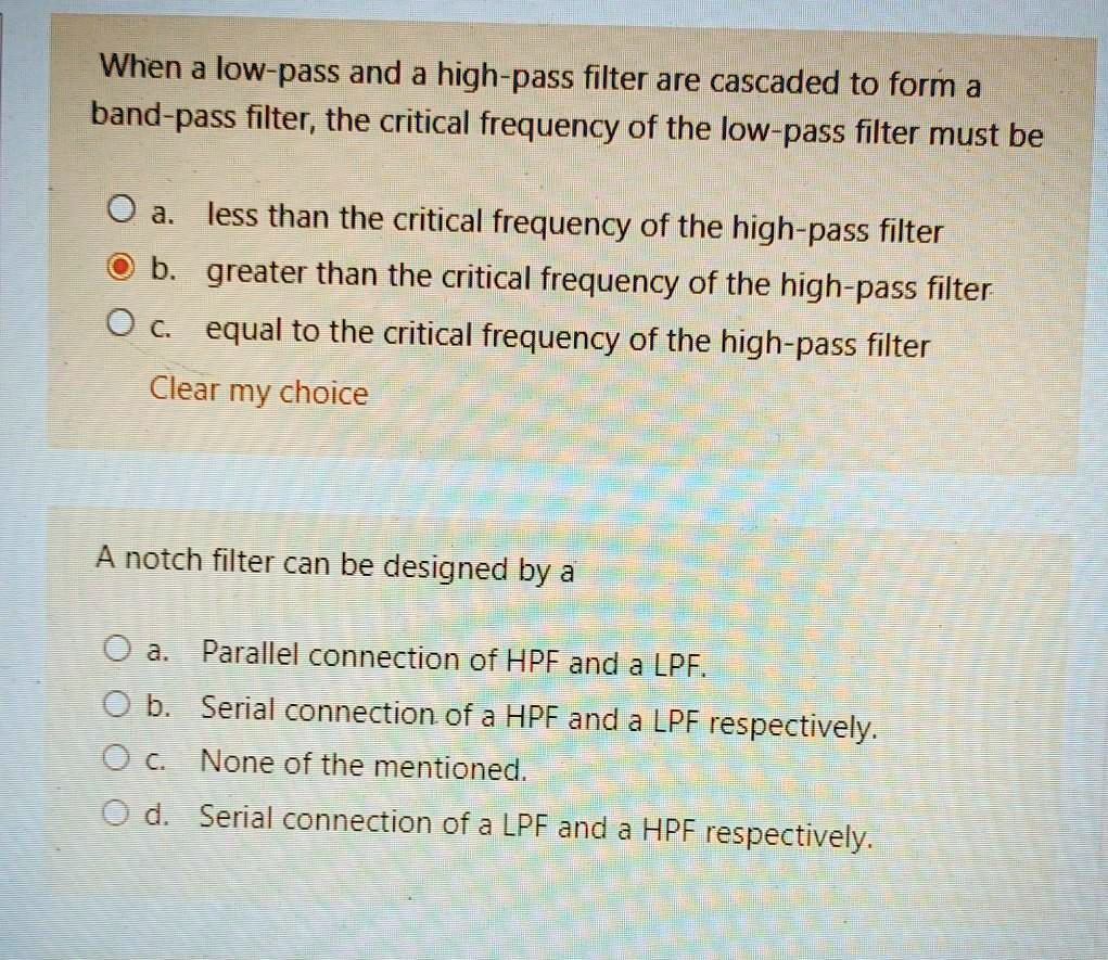 SOLVED: When a low-pass and a high-pass filter are cascaded to form a ...