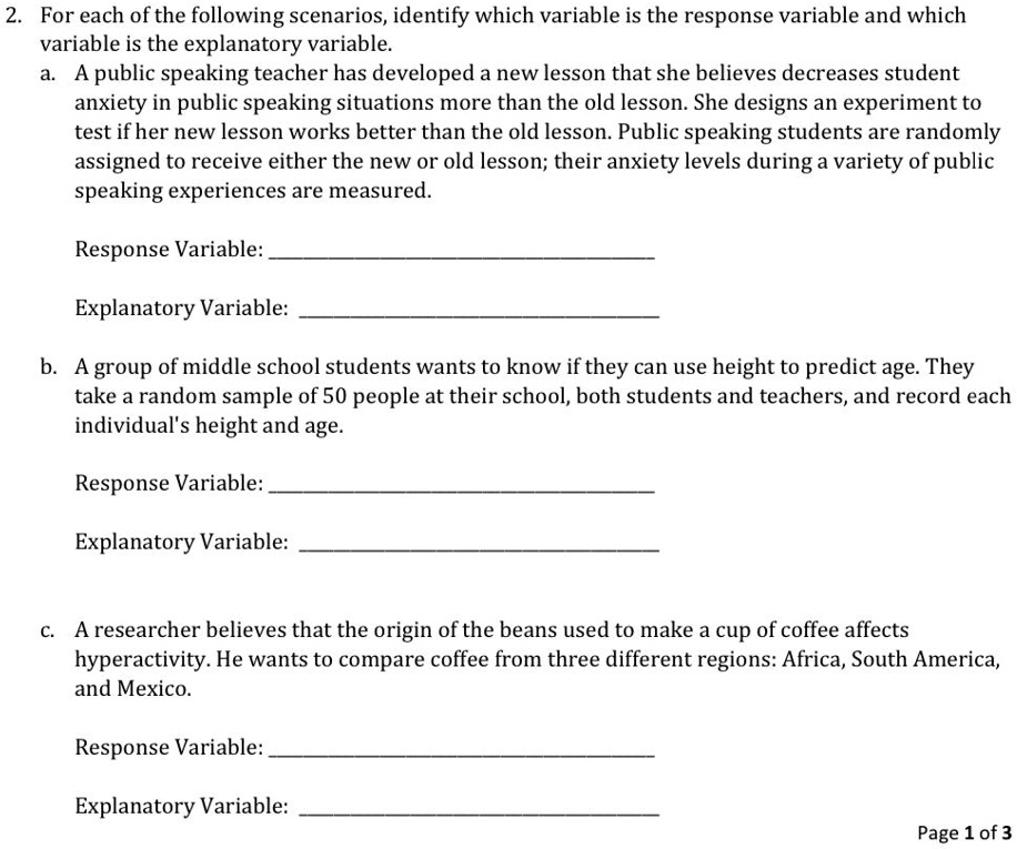 SOLVED: For each of the following scenarios, identify which variable is ...