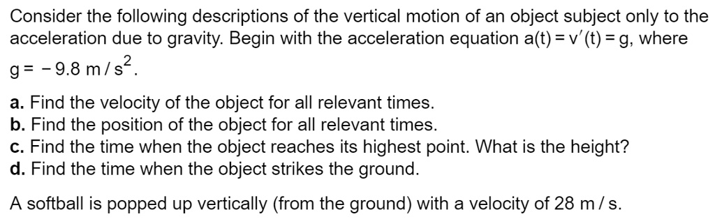 SOLVED: Consider the following descriptions of the vertical motion of ...