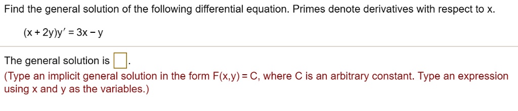find the general solution of the following differential equation primes ...