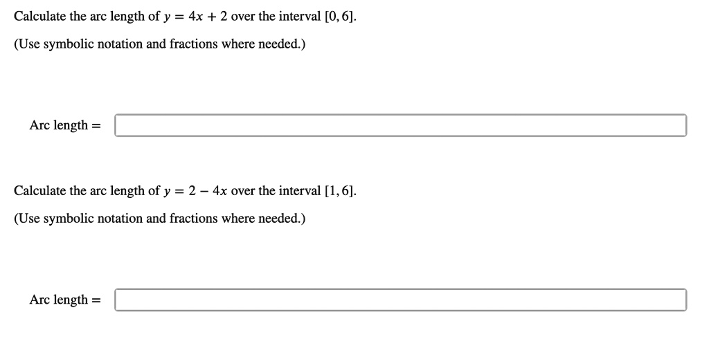 SOLVED: Calculate the arc length of y=4x+2 over the interval 0,6. (Use ...