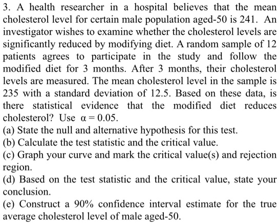 SOLVED: A health researcher at the hospital believes that the mean ...