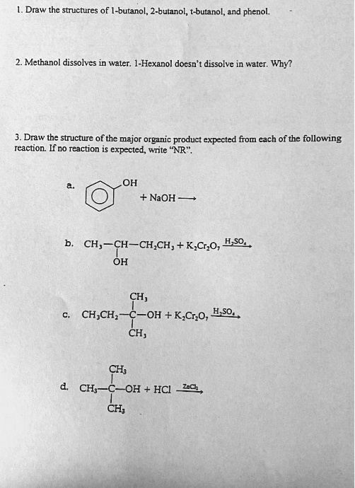 SOLVED: Draw the structures of butanol, 2-butanol, t-butanol, and phenol. Methanol dissolves ...