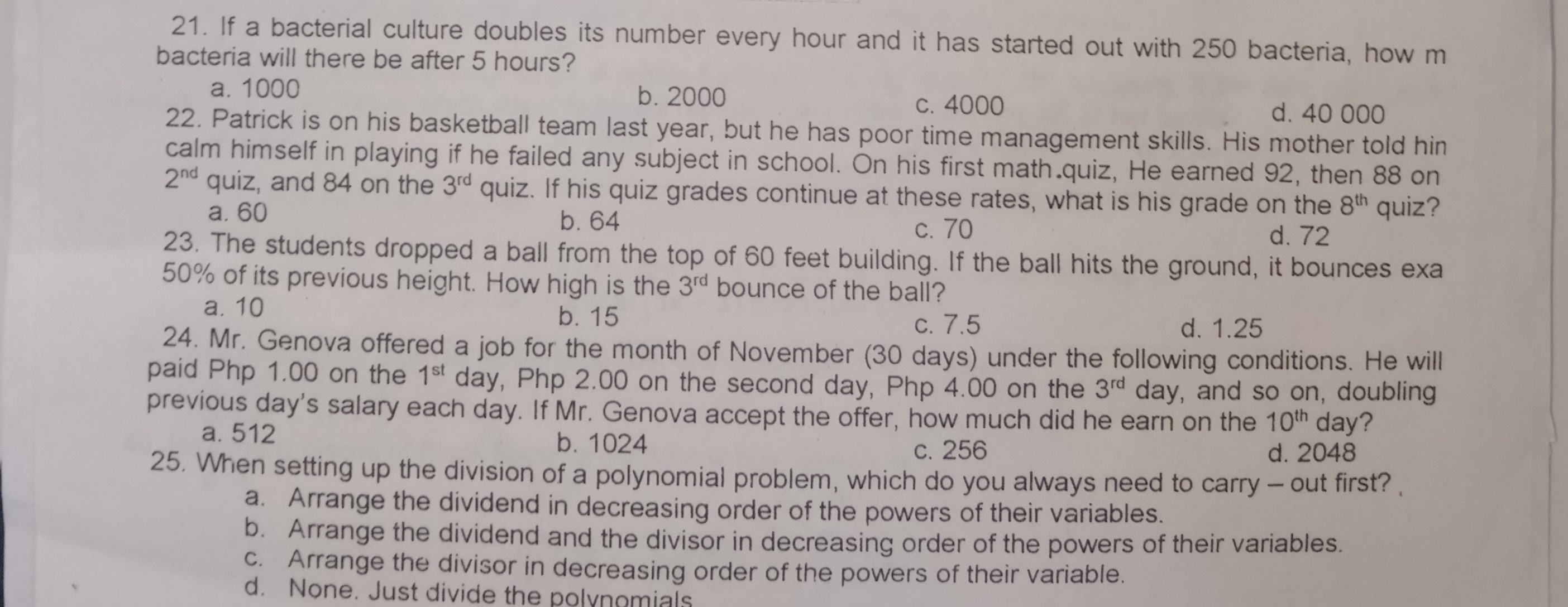 SOLVED: 21. If a bacterial culture doubles its number every hour and it ...