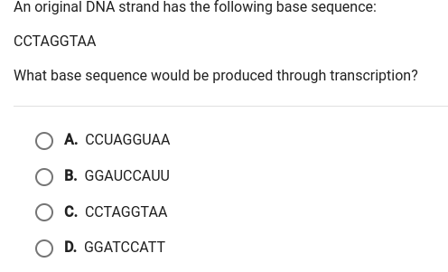 SOLVED: An original DNA strand has the following base sequence: CCTAGGTAA What base sequence ...