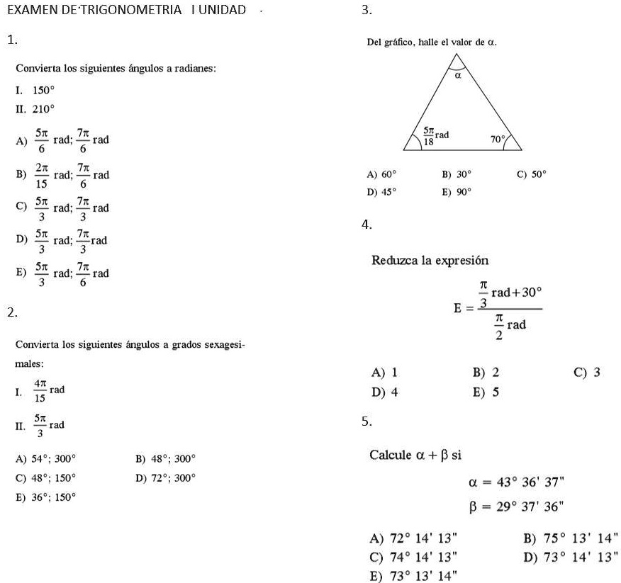 SOLVED: CONVIERTE SIGUIENTES ANGULOS A GRADOS SEXAGESIMALES EXAMEN DE ...