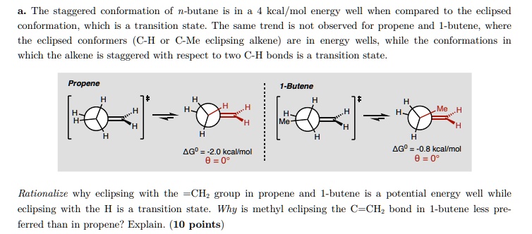 [GET ANSWER] a. The staggered conformation of n-butane is in a 4 kcal ...