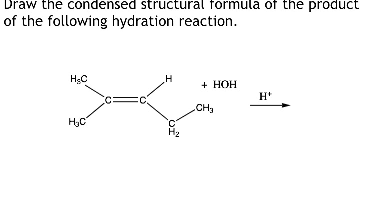 SOLVED:Draw the condensed structural Tormula OT the product of the ...