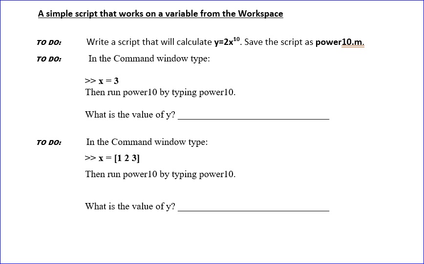 Solved A Simple Script That Works On A Variable From The Workspace 10001 Write A Script That 