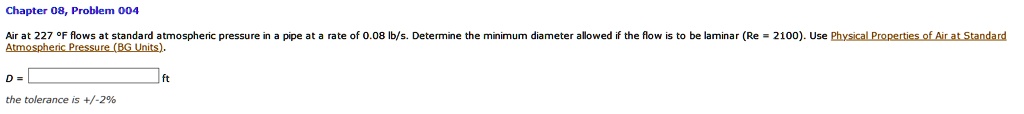 SOLVED: Chapter 08, Problem 004: Air at 227 °F flows at standard ... SOLVED: Chapter 08, Problem 004: Air at 227 °F flows at standard ...