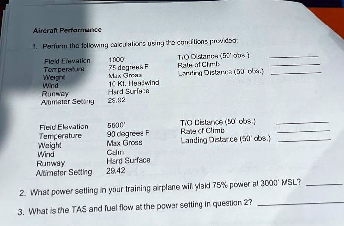 Aircraft Performance 1. Perform the following calculations using the ...