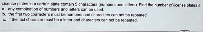 License plates in a certain state contain 5 characters (numbers and ...