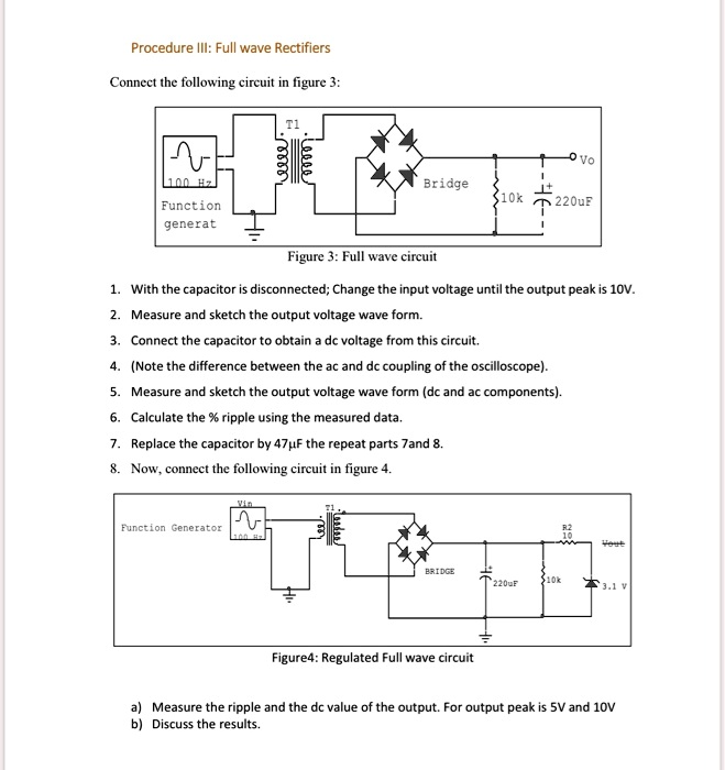 SOLVED: Using Multisim Procedure III: Full Wave Rectifiers Connect the following circuit in ...