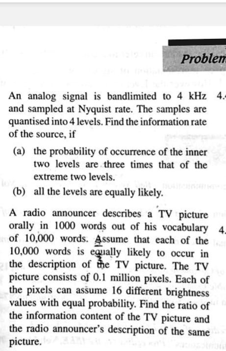 Problem An Analog Signal Is Bandlimited To 4 Khz And Sampled At Nyquist Rate The Samples Are 9067