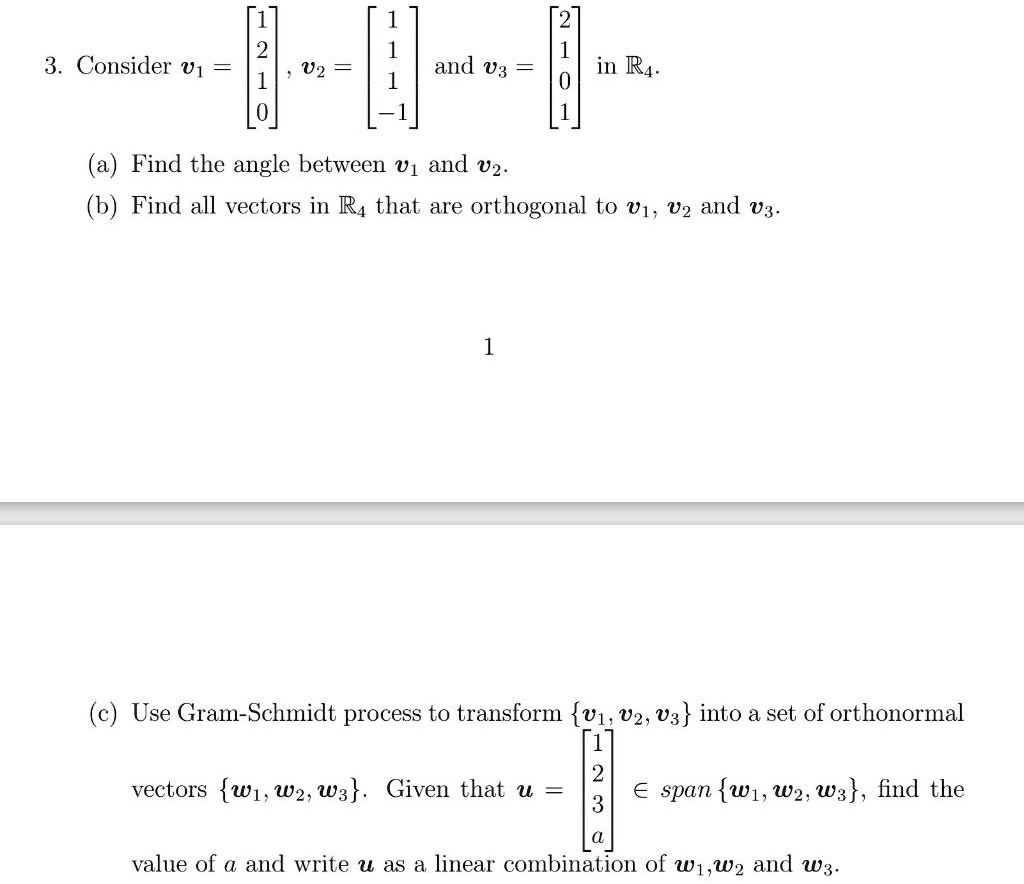 3 consider 1 2 h and v3 in r4 find the angle between 01 and 02 find all ...