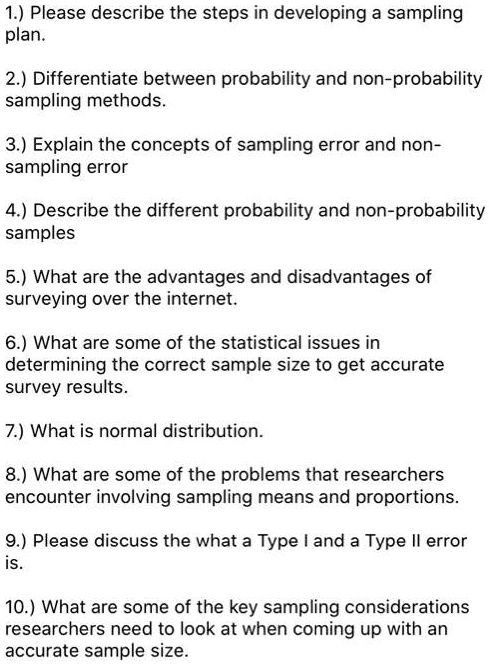 SOLVED: 1. Please describe the steps in developing a sampling plan. 2 ...