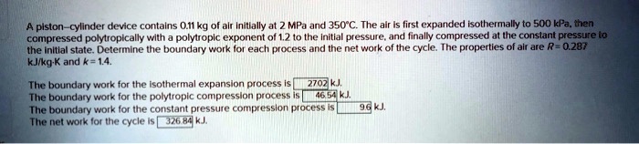 SOLVED: A piston-cylinder device contains 0.11 kg of air initially at 2 ...