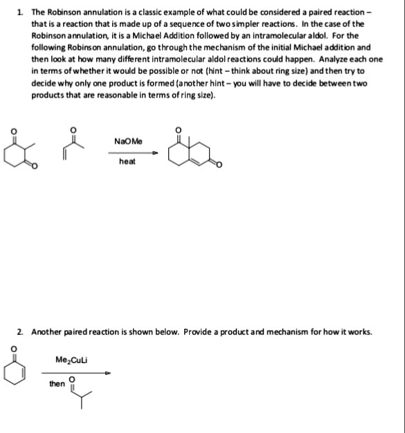 SOLVED: The Robinson annulation classic example of what could be ...