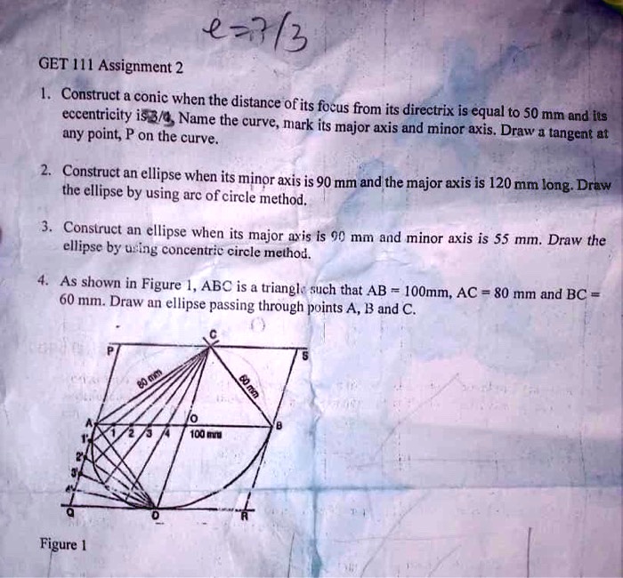 SOLVED: 273/3 GET H1 Assignment 2 Construct a conic when the distance ...