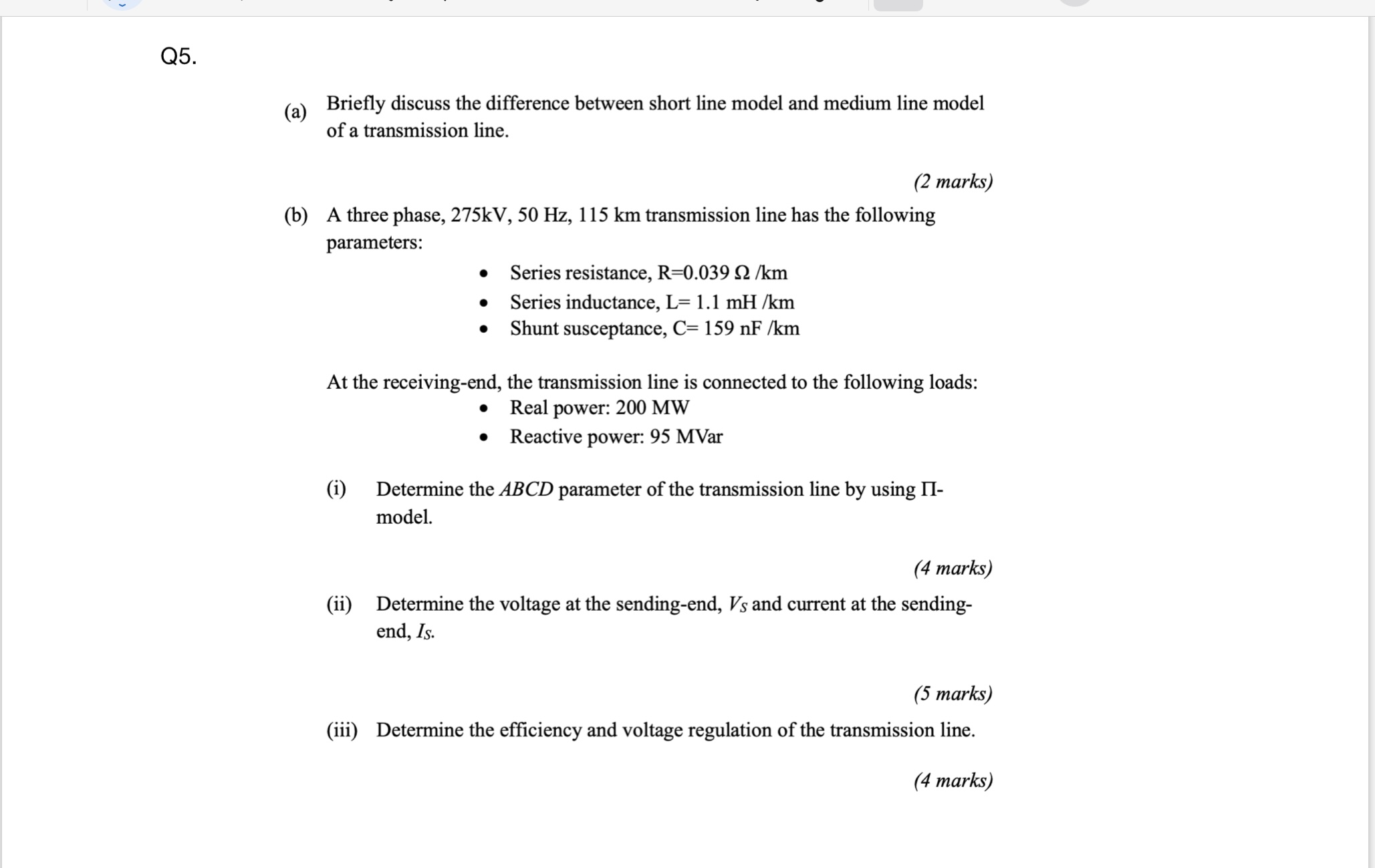 Q5. (a) Briefly discuss the difference between short line model and ...