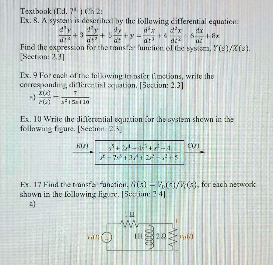 SOLVED: Textbook Ed 7th Ch 2 Ex. 8. A system is described by the ...