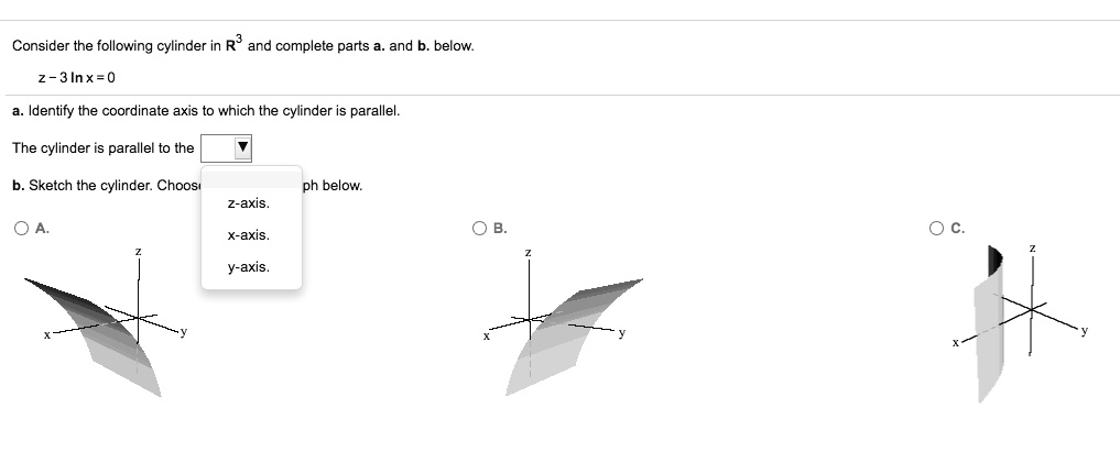 SOLVED:Consider the following cylinder in R" and complete parts and ...