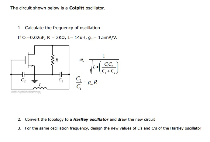 The circuit shown below is a Colpitt oscillator. 1. Calculate the frequency of oscillation If C1 ...