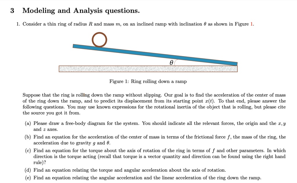 3 modeling and analysis questions 1 consider a thin ring of radius r ...