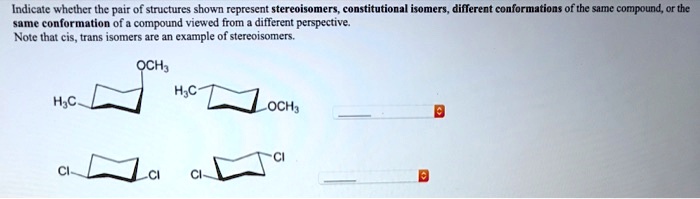 SOLVED: Indicate whether the pair of structures shown represent ...