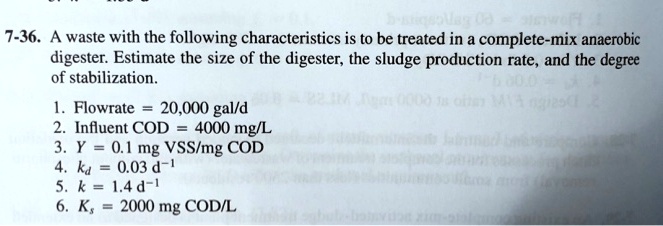 SOLVED: 7-36. A waste with the following characteristics is to be ...