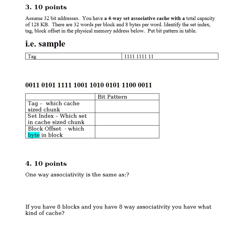 3. 10 points Assume 32 bit addresses. You have a 4-way set associative ...