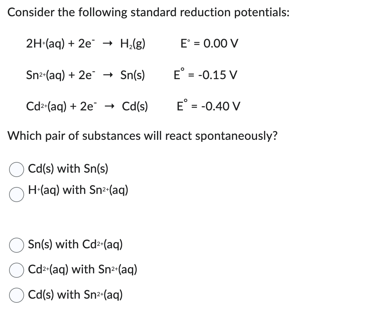SOLVED: Consider the following standard reduction potentials: 2 H^+(aq ...