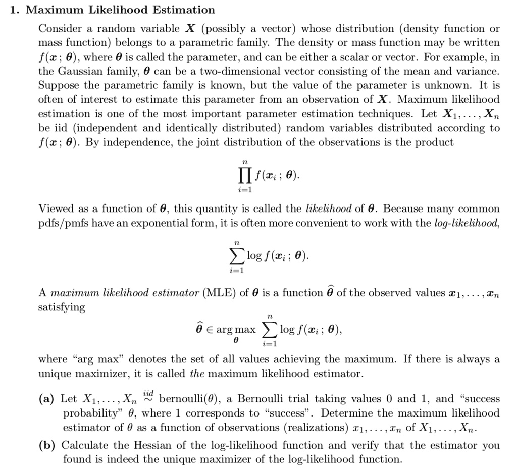 Solved 1 Maximum Likelihood Estimation Consider A Random Variable X Possibly A Vector Whose