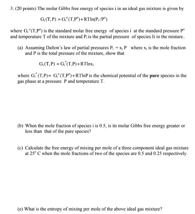 3 20 points the molar giibbs free energy of species in an ideal gas ...