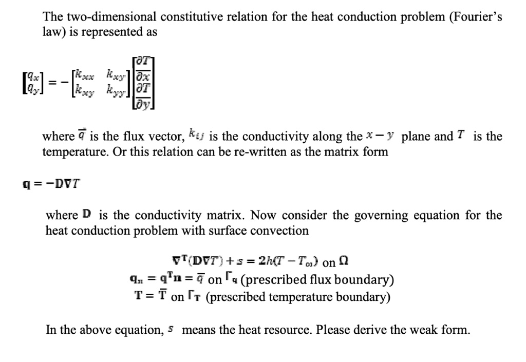 SOLVED: The two-dimensional constitutive relation for the heat ...