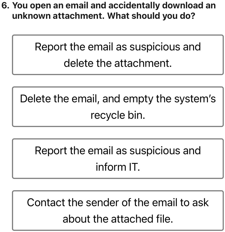 SOLVED: You open an email and accidentally download an unknown ...