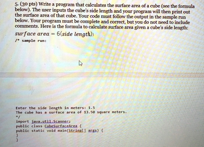 SOLVED: 5. (30 pts) Write a program that calculates the surface area of ...