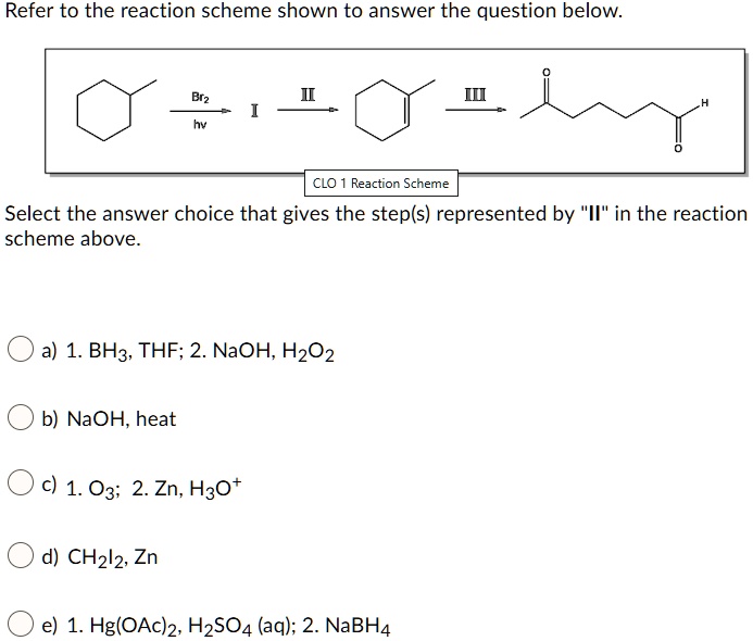 SOLVED: Text: Refer to the reaction scheme shown to answer the question ...