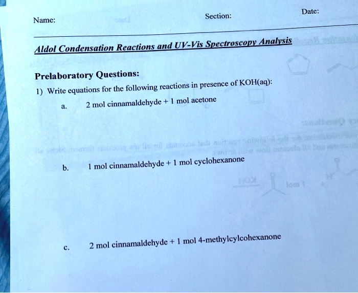 SOLVED: Dale: Section: Namc: AldoL Condensation Reactionsand UY-Vis ... SOLVED: Dale: Section: Namc: AldoL Condensation Reactionsand UY-Vis ...