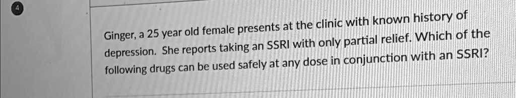 SOLVED: Ginger, a 25-year-old female, presents at the clinic with a ...