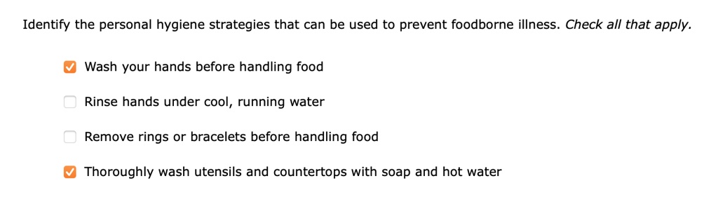 SOLVED: Identify the personal hygiene strategies that can be used to ...