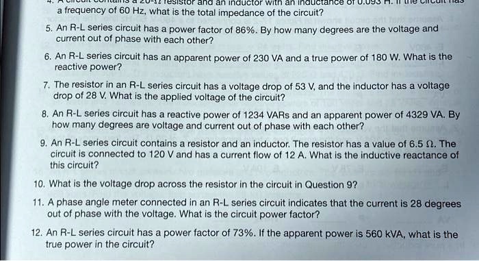 SOLVED: a frequency of 60 Hz, what is the total impedance of the ...
