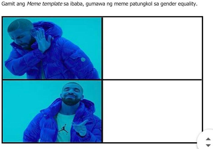 help help help help gamit ang meme template sa ibaba gumawa ng meme ...