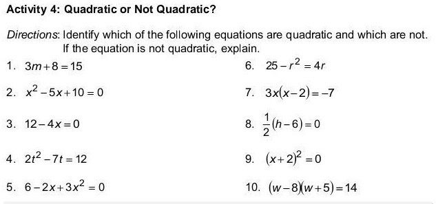 Activity 4: Quadratic or Not Quadratic? Directions: Identify which of ...