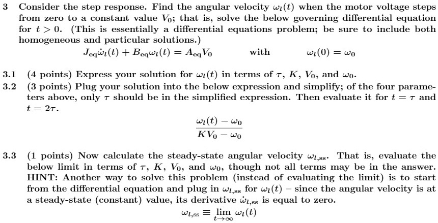 SOLVED: Consider the step response. Find the angular velocity w1(t) when the motor voltage steps ...
