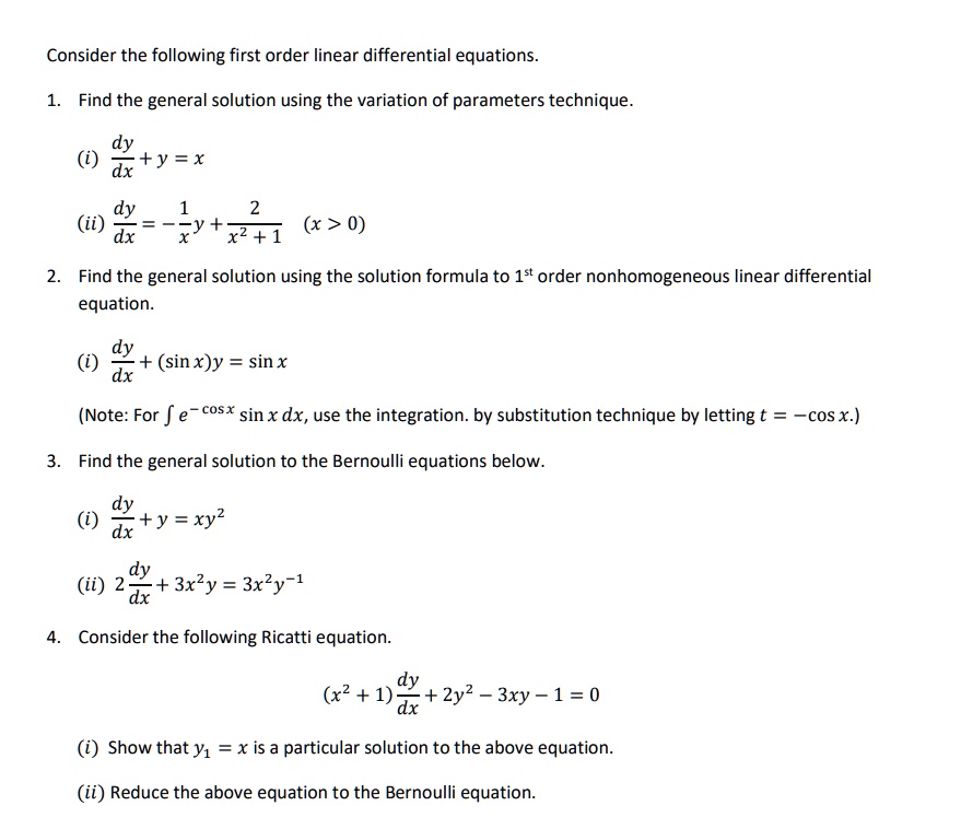 SOLVED: Consider the following first order linear differential equations 1. Find the general ...